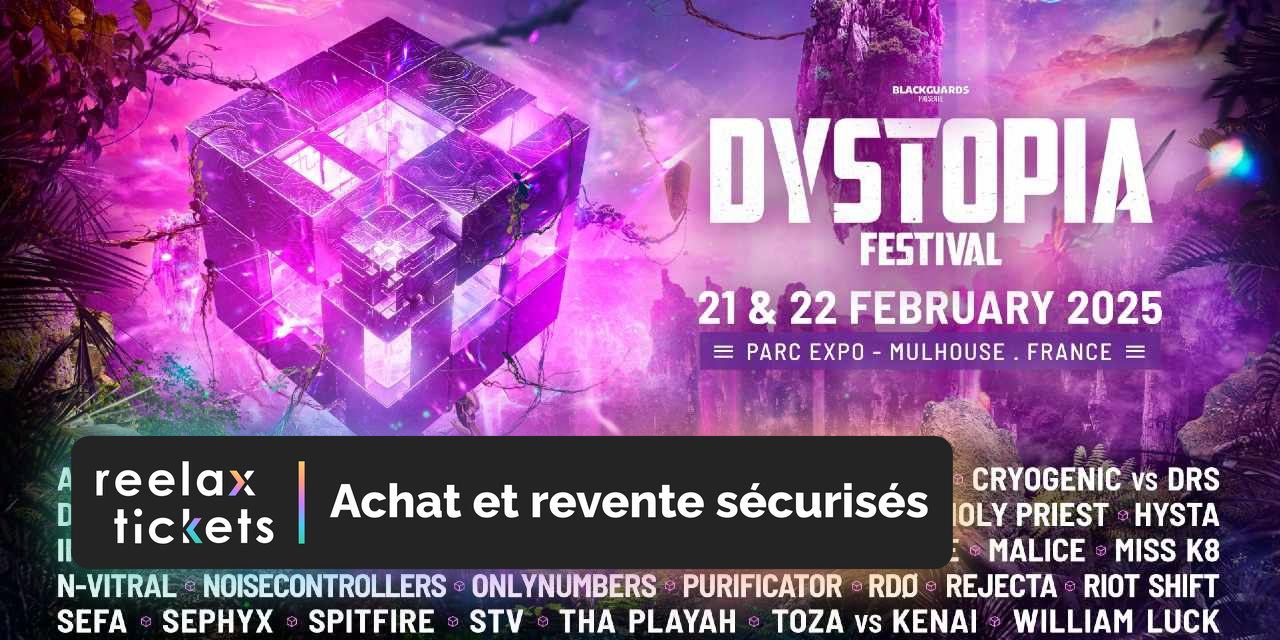DYSTOPIA 2025 - MULHOUSE - Achat et revente de billets