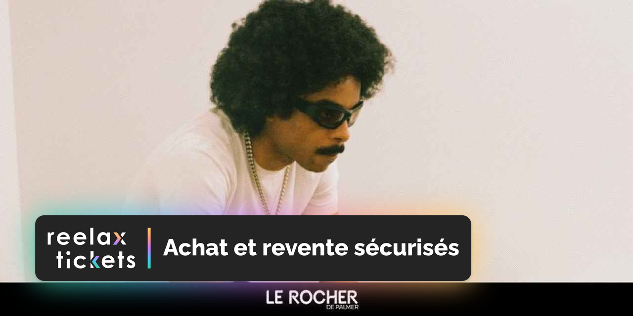 LA FÈVE • Le Rocher de Palmer - Achat et revente de billets