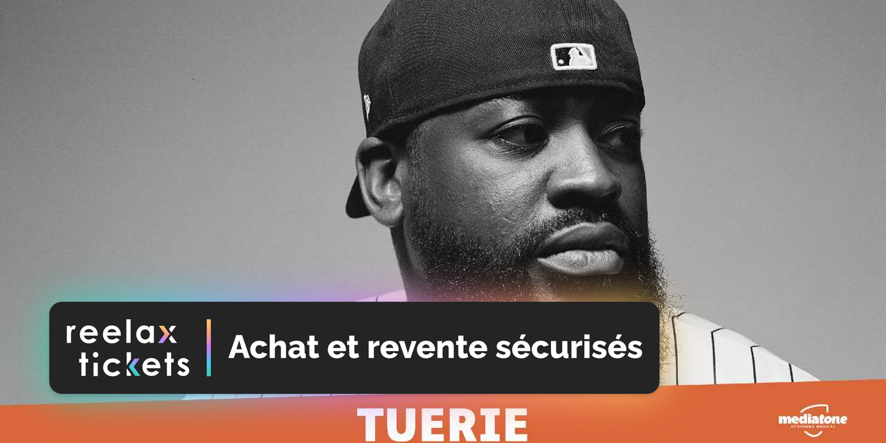TUERIE à la Marquise - Achat et revente de billets