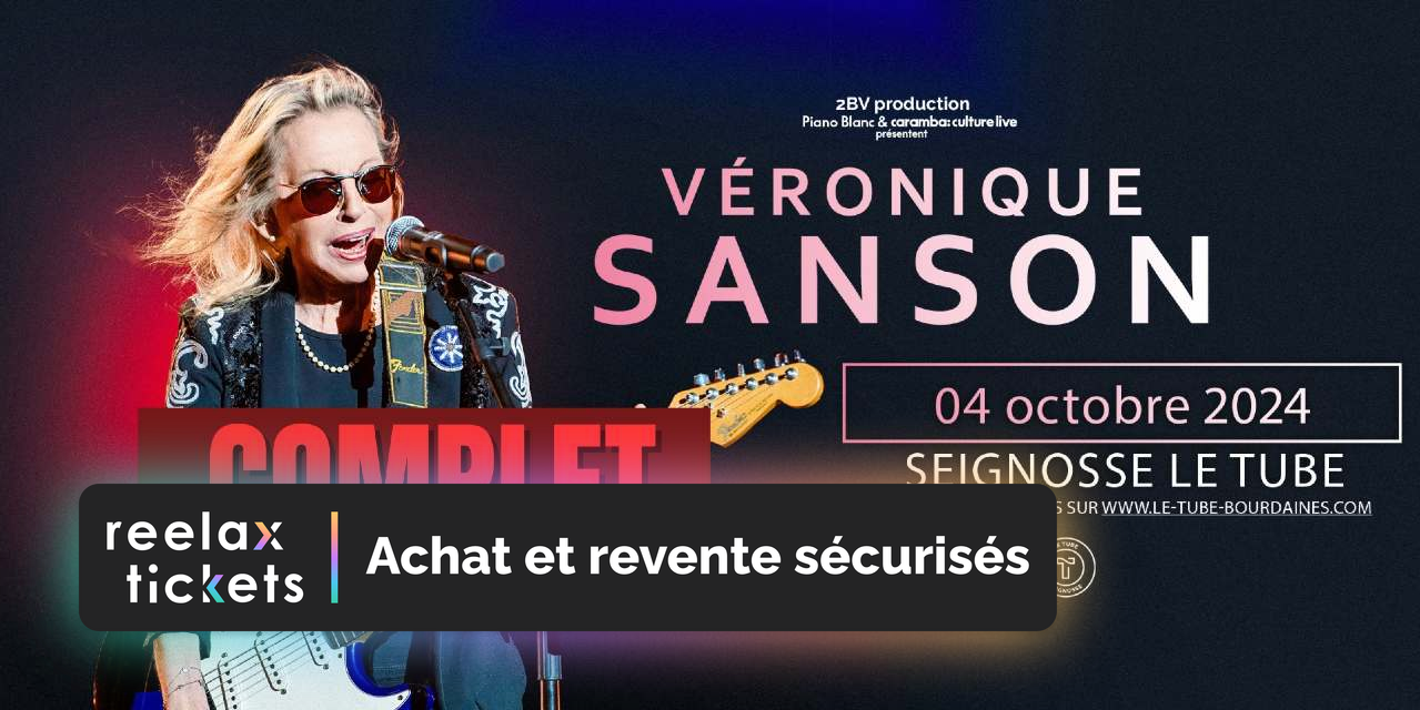 Revendez des billets pour VÉRONIQUE SANSON | Le Tube