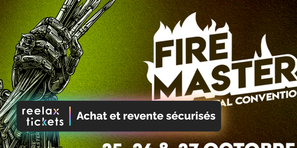 Firemaster Convention 2024 - Achat et revente de billets