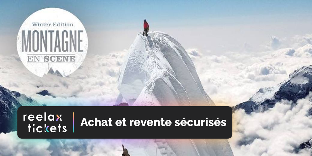 Mons - Montagne en scène Winter 2022 - Achat et revente de billets